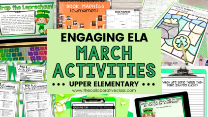 Engaging ELA March Activities for Upper Elementary Classrooms - The ...